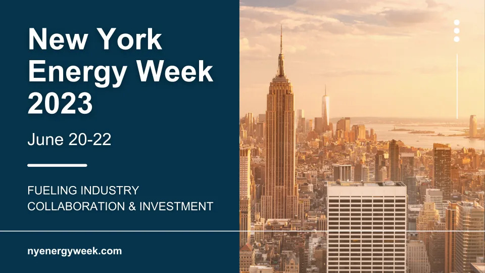 Discover the Future of Energy at New York Energy Week 2023 – New York ...
